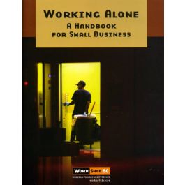Working Alone: A Handbook For Small Business